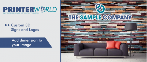 Custom 2D | 3D Dimensional Lettering & Signage | Printer World